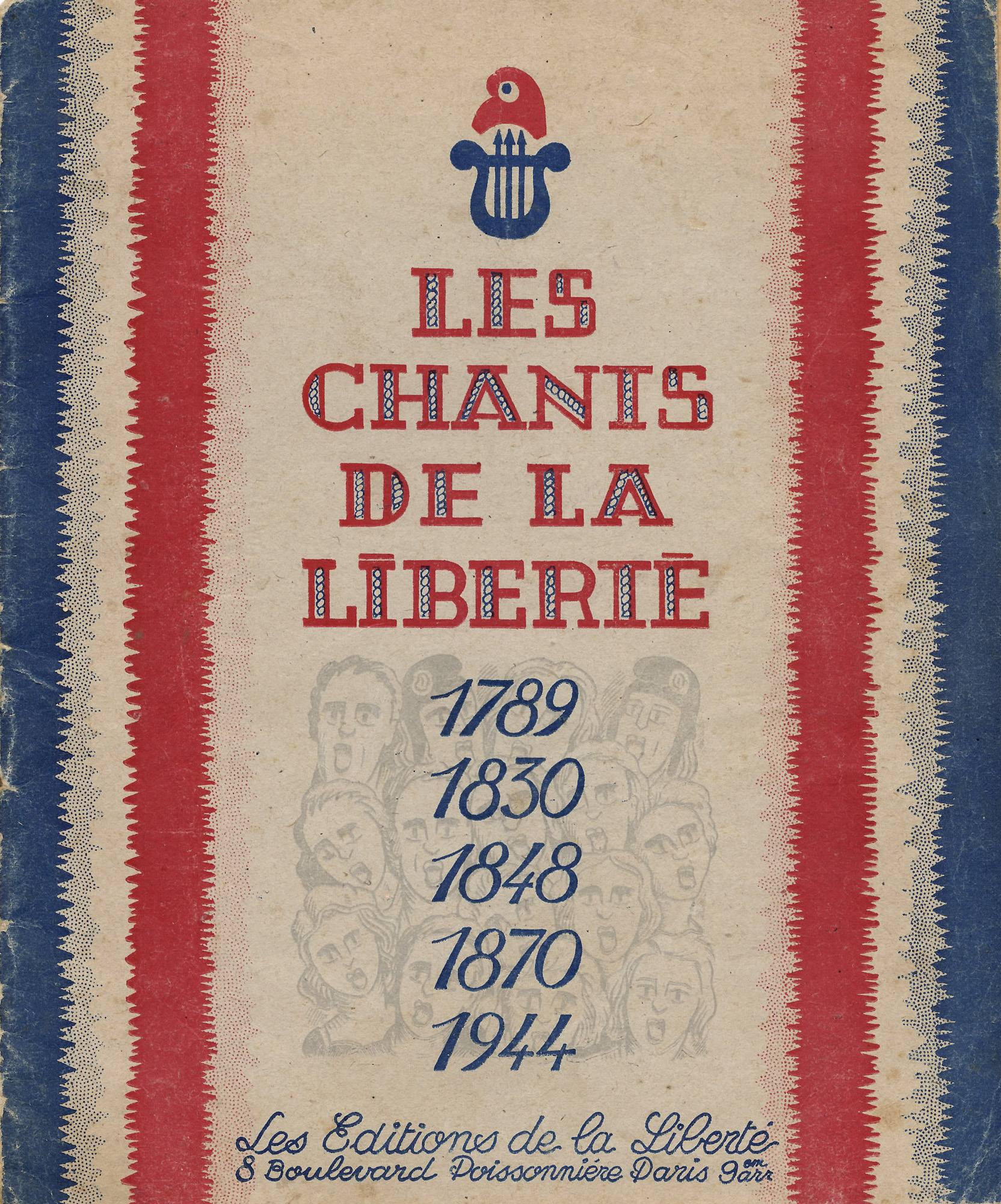 Songs of freedom : “Les chants de la liberté, 1789, 1830, 1848, 1870 ...
